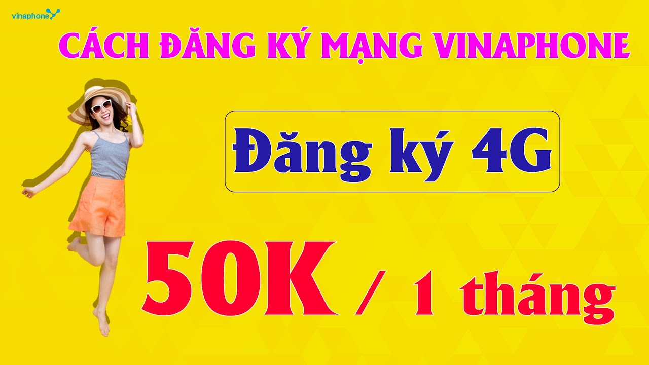 cách đăng ký mạng vina 50k 1 tháng ️đăng ký 4g vina tháng,tốc độ cao ...