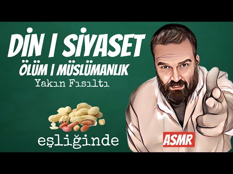 TÜRKÇE ASMR | ÖLÜM SONRASI | DİN | SİYASET | #türkçeasmr #asmr #mukbang