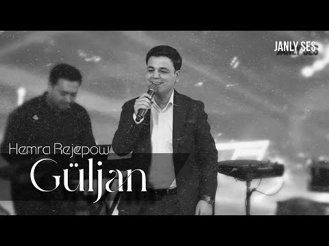 Hemra Rejepow 2025 - GULJAN (Janly ses)
