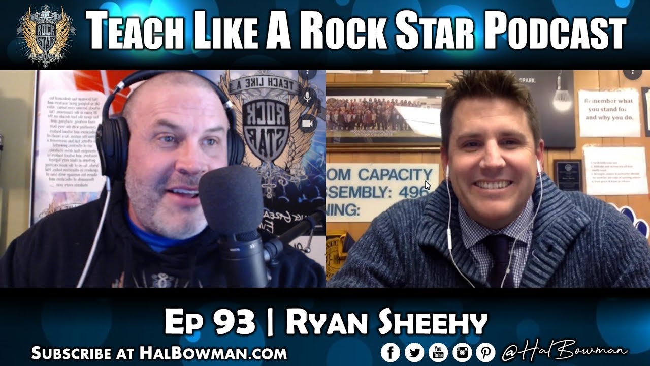 Ep 93 | Ryan Sheehy | Teach Like A Rock Star Podcast - YouTube