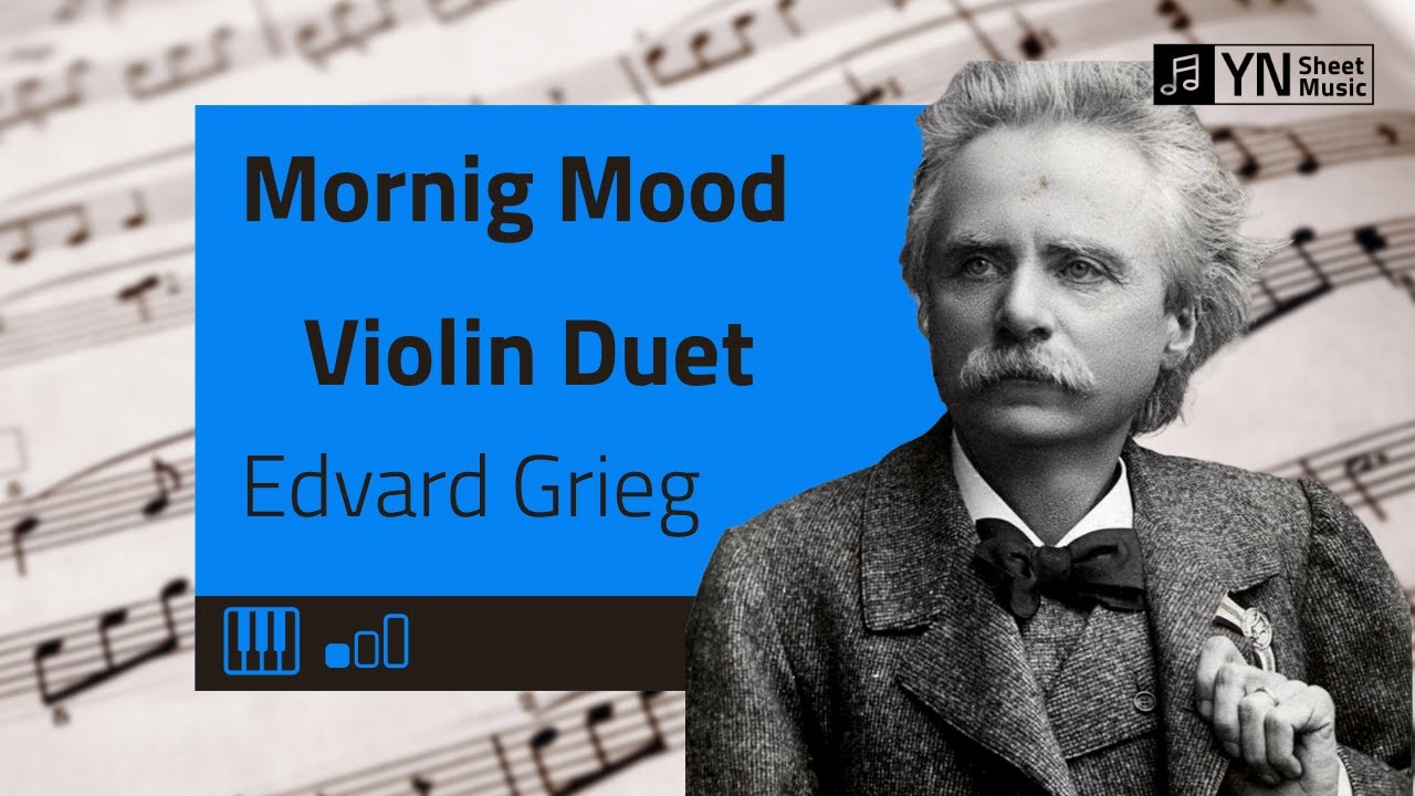 Mornig Mood Violin Duet - Edvard Grieg - YouTube