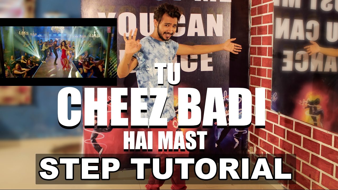 Tu Cheez Badi hai mast Dance Step Tutorial | Machine Vcky Patel Dance ...