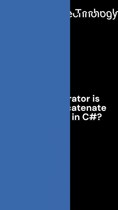 Which operator is used to concatenate two strings in c# #aspnetcore ...