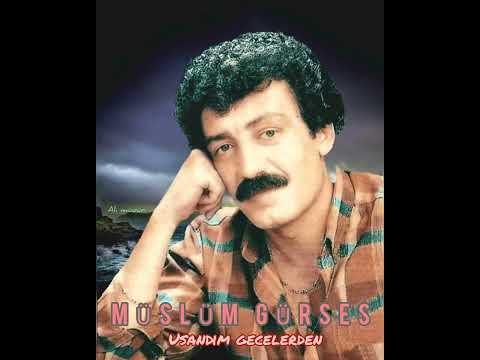 MÜSLÜM GÜRSES - Usandım Gecelerden
