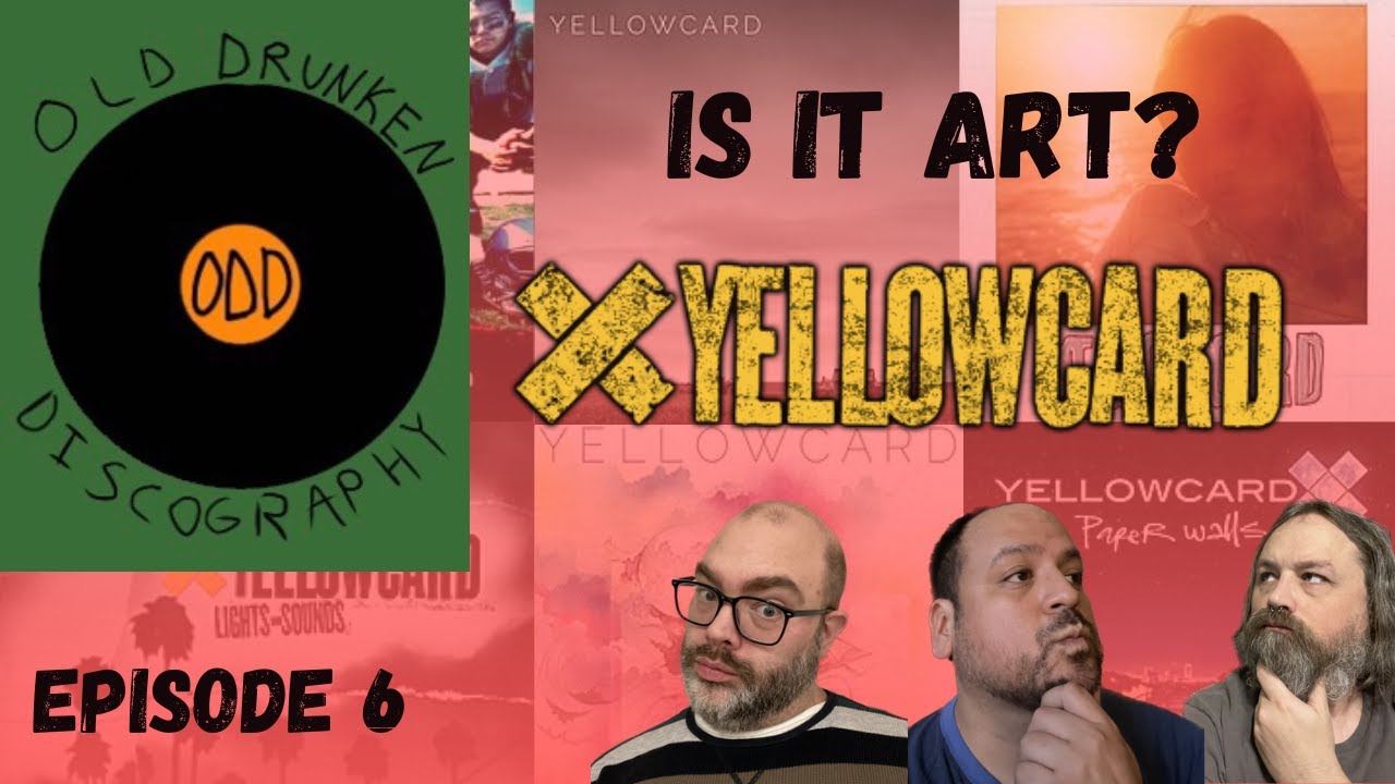 EP. 06 Yellowcard Is It Art - YouTube