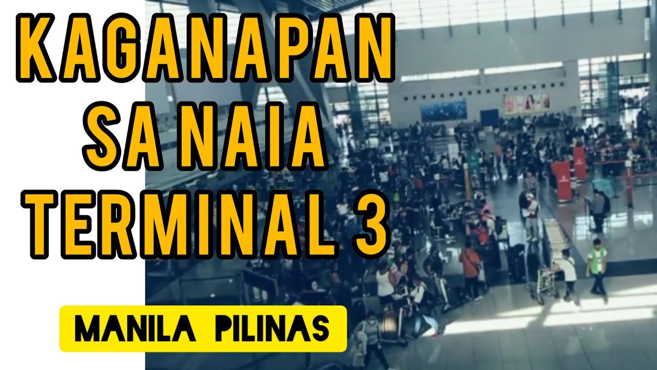 TOUR IN NAIA TERMINAL 3 || MANILA INTERNATIONAL AIRPORT || MANILA ...