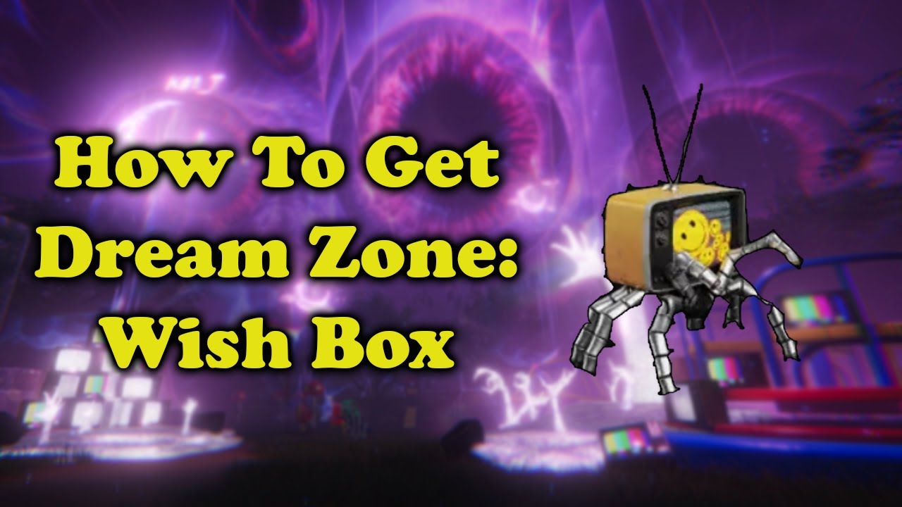 How To Get Dream Zone: Wish Box Deviation | Once Human Mobile - YouTube