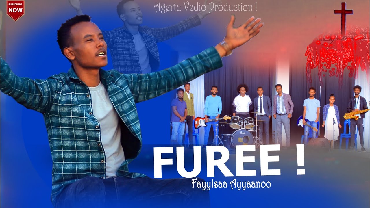 FUREE// Far/ Fayyisaa Ayyaanoo #ethioworship #gospelmusic #choir - YouTube