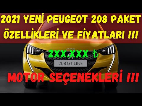 2021 YENİ PEUGEOT 208 PAKET ÖZELLİKLERİ VE FİYATLARI !!! FİYATLAR %50 ÖTV DİLİMİ İÇİNDE !!!