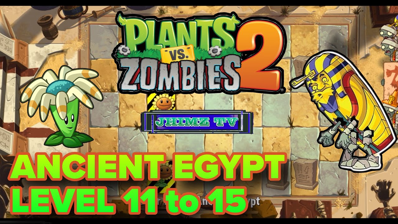 Plants Vs Zombies 2 Ancient Egypt Day 11 To 15 Youtube 6197