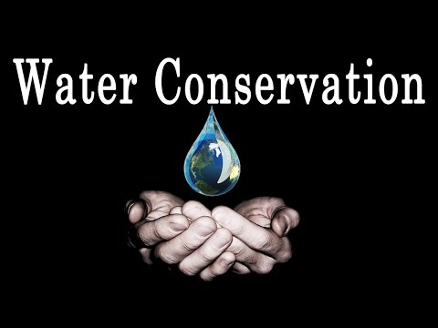 What Is Water Conservation And Its Methods