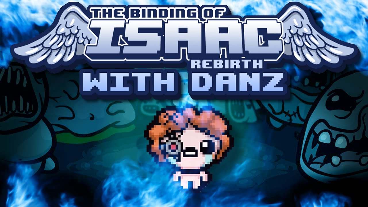LAZARUS | The Binding of Isaac: Rebirth with Danz | Episode 25 - YouTube