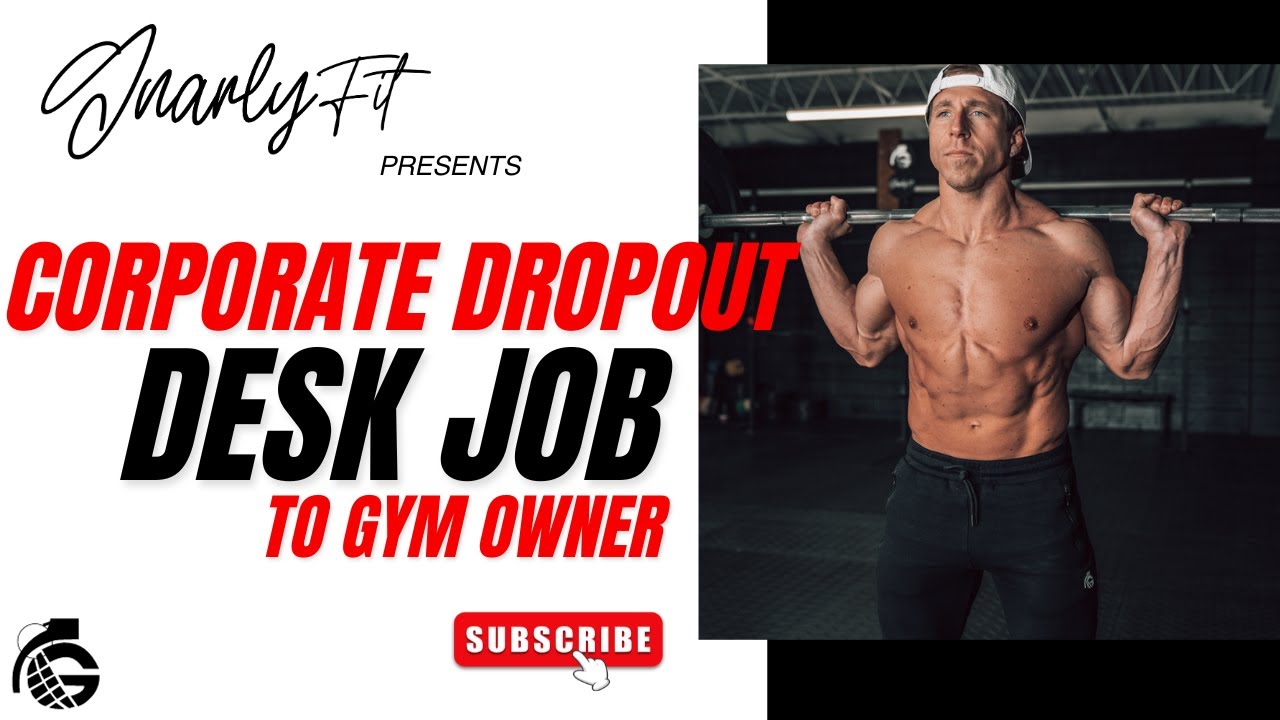 Corporate Dropout: Desk Job to Gym Owner - YouTube