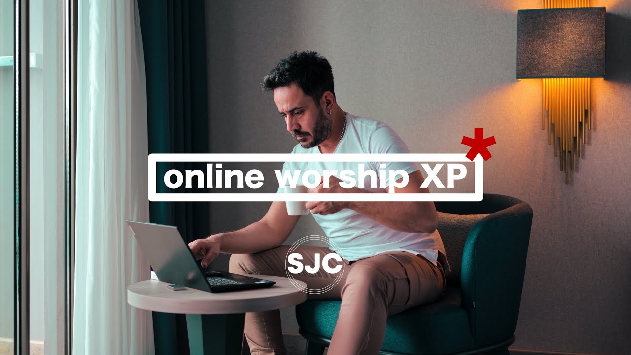 SJC's Online Worship XP* - YouTube