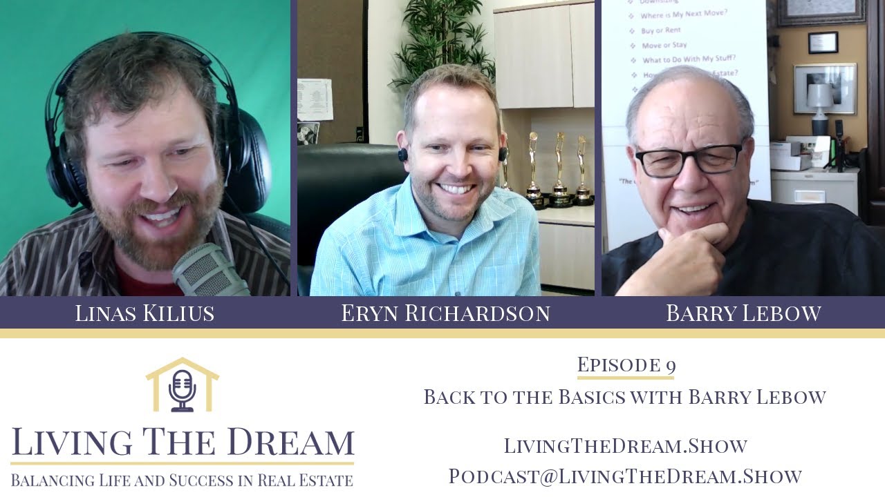 Ep009 - Living the Dream Podcast: "Back to the Basics with Barry Lebow ...