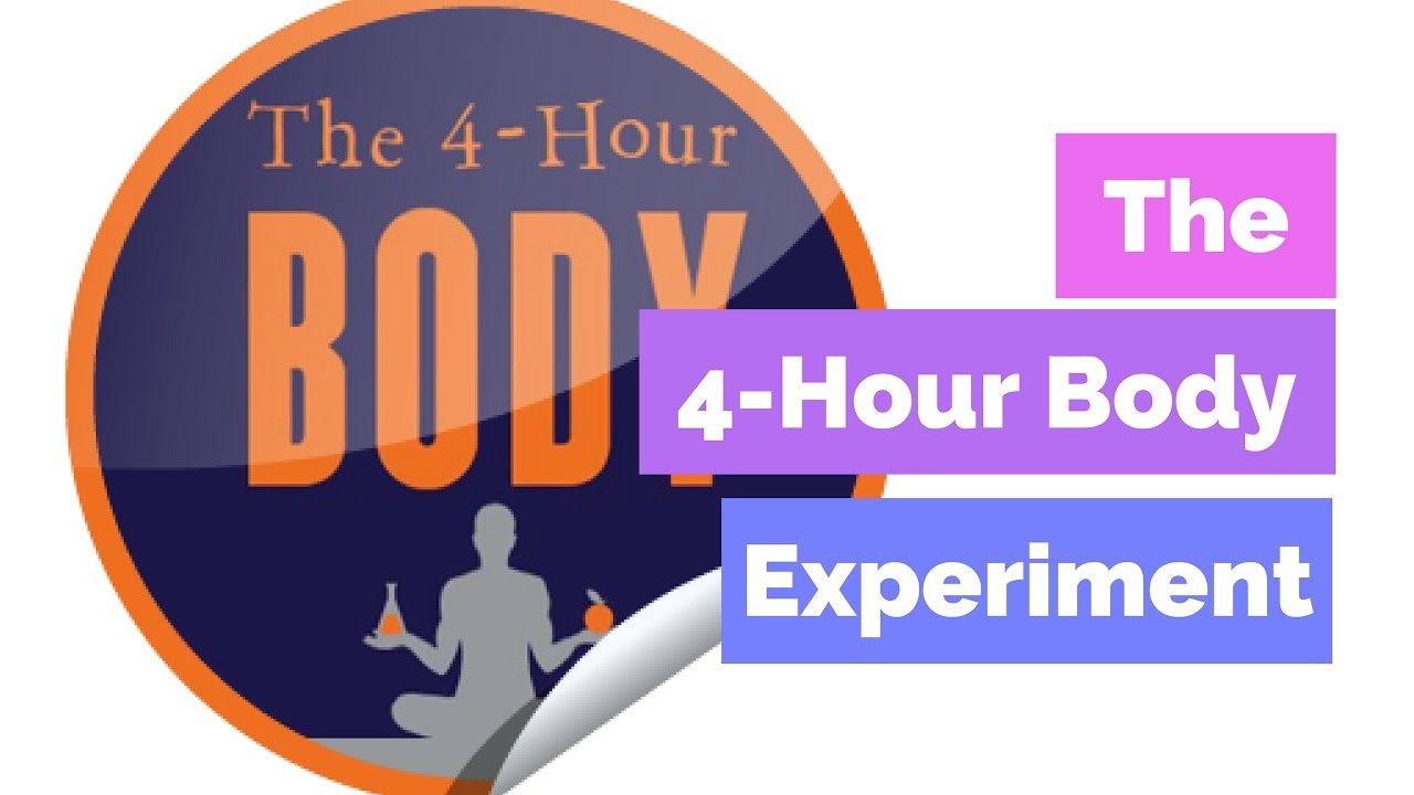 The 4-Hour Body Experiment | Slow Carb Diet - YouTube