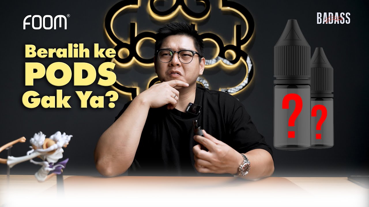Apakah gua harus nge pod atau tidak by FOOM - YouTube