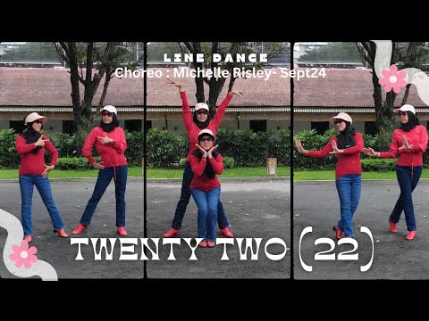 Twenty Two (22) - Line Dance. Choreo Michelle Risley (UK) Sept 2024 ...