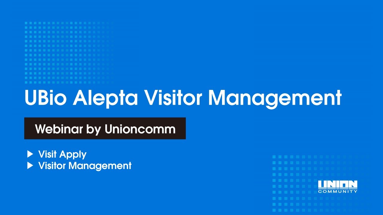 [Webinar] Learn More about UBio Alpeta Visitor Management 202210 ...
