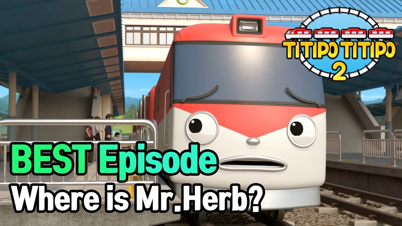 TITIPO S2 | Where is Mr.Herb?? | BEST episode | EP12 - YouTube