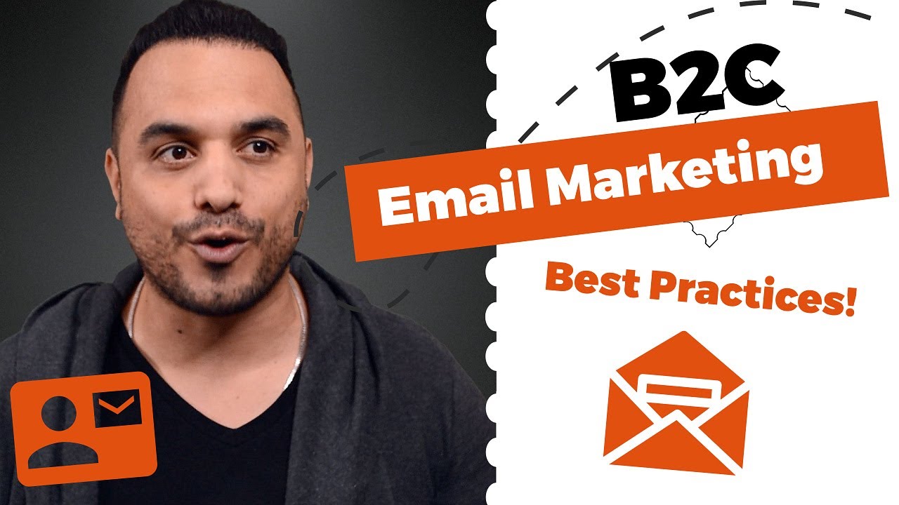 B2C email marketing-Best Practices - YouTube