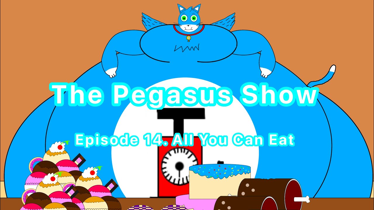 The Pegasus Show Episode. 14 All You can Eat - YouTube