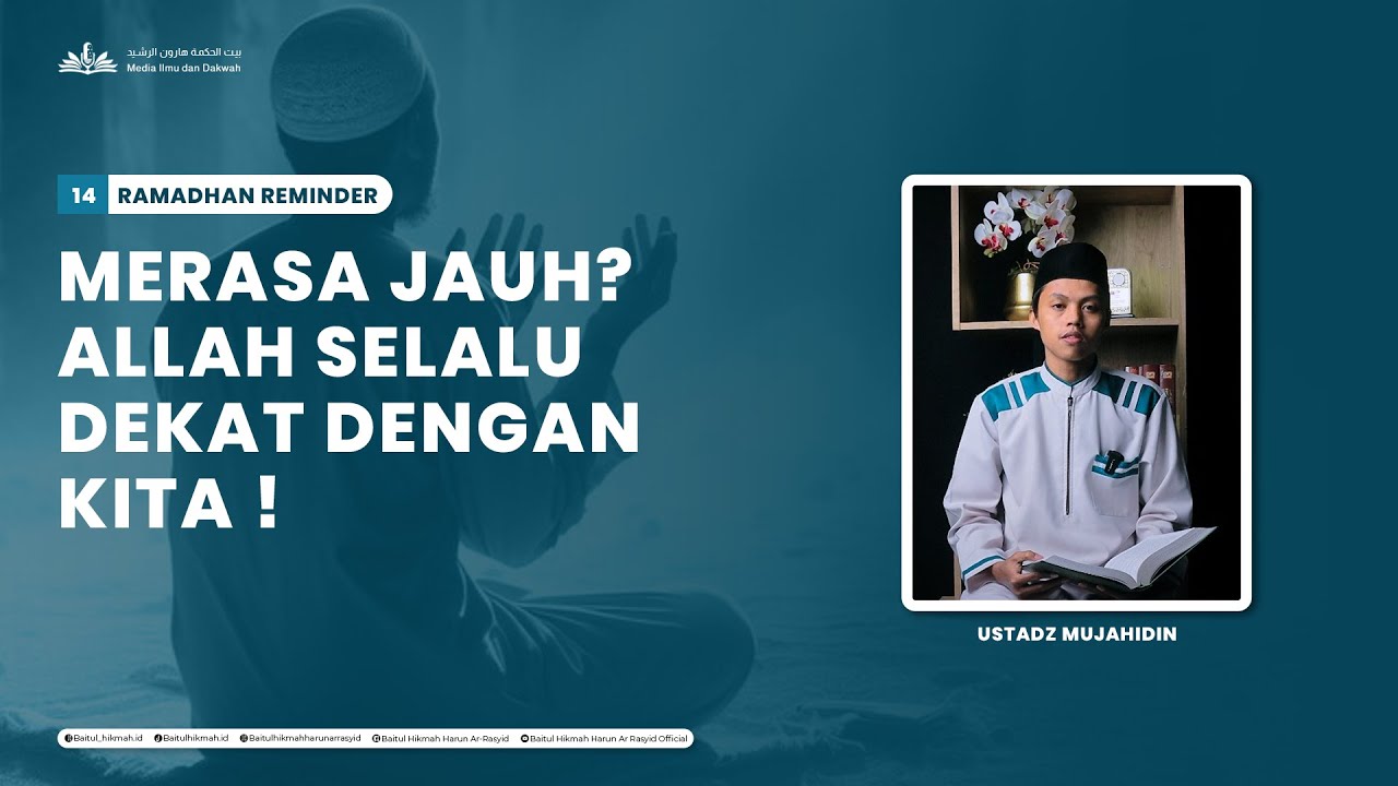 KEDEKATAN ALLAH KETIKA HAMBA-NYA BERDOA - Ustadz Mujahidin - YouTube