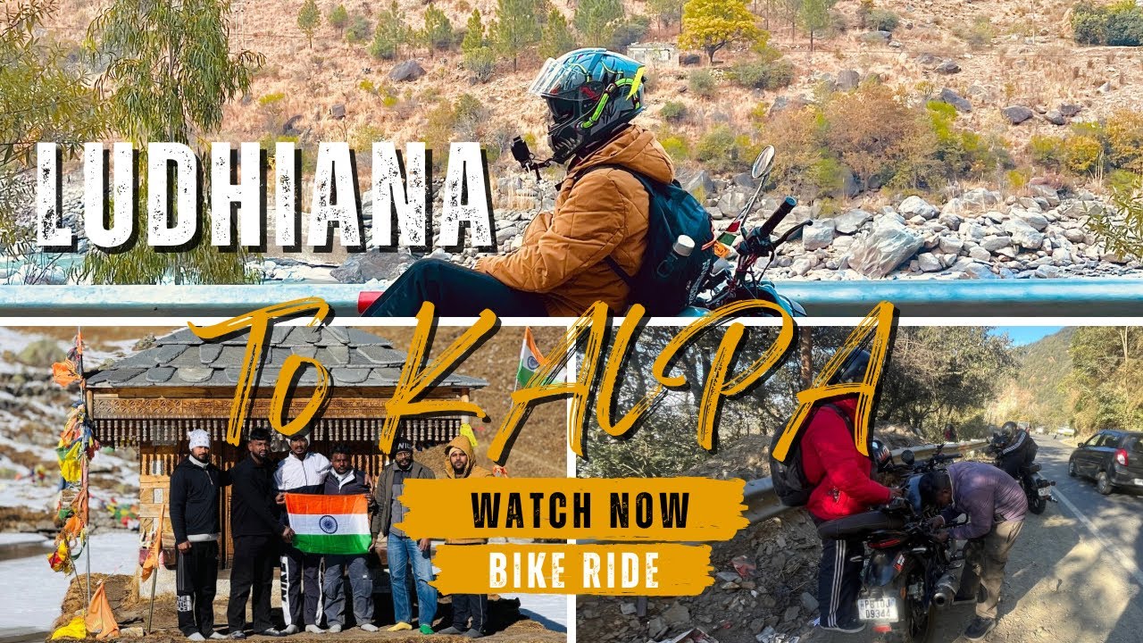 DAY 1 - Ludhiana to Yulla Kanda / Kalpa Bike Ride / Road trip / Winter ...