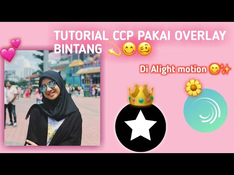 TUTORIAL CCP PAKAI OVERLAY BINTANG DI AM!! 💫 - YouTube