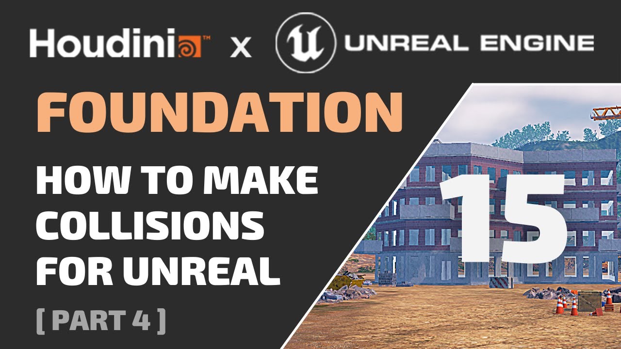 HOUDINI FOUNDATION - 15 - How to make Collisions for Unreal - ( Free ...