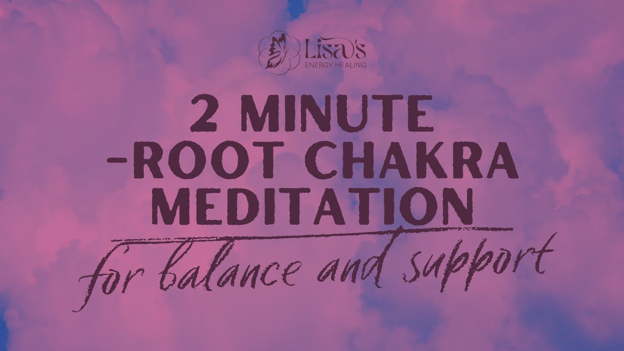 Root Down to Rise Up: A Short Root Chakra Grounding Meditation - YouTube