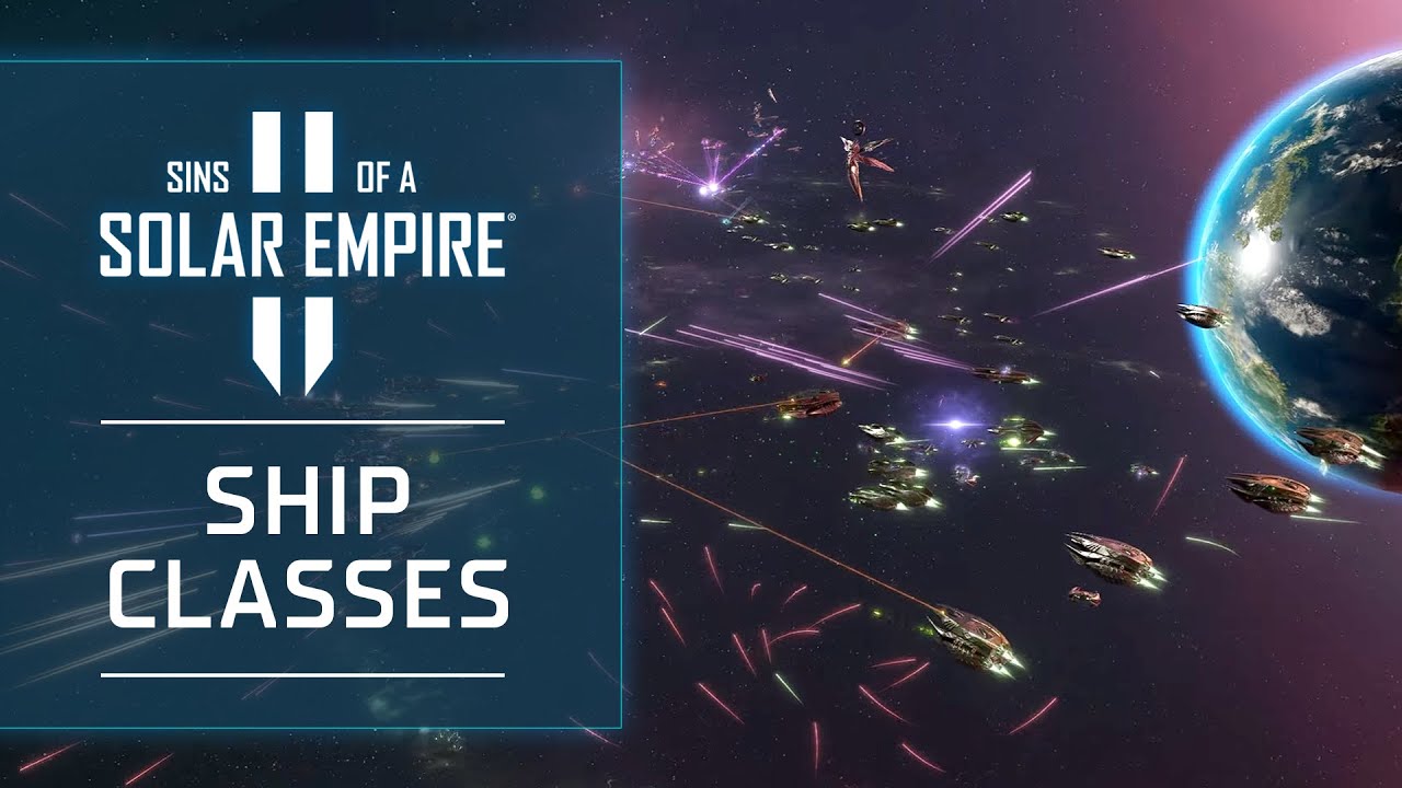 Ship Classes | Sins of a Solar Empire II - YouTube