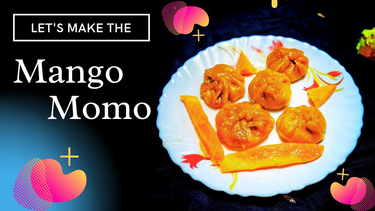 Unique mango Momo recipe | How to make homemade Momo with mango twist ...