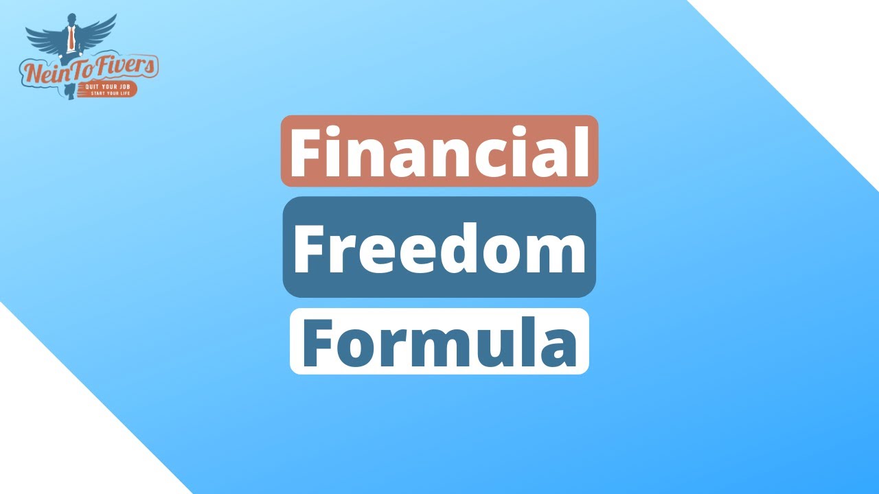 The Formula for Financial Freedom - Your Ticket to Financial ...