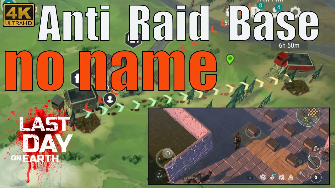 Last Day on Earth Survival Raid Base no name 4K - YouTube