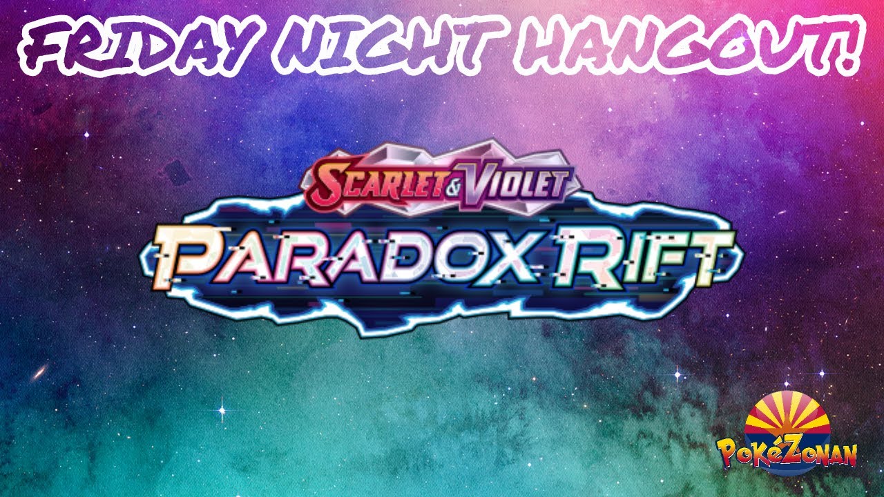 Friday Night Hangout! Paradox Rift and 151 Openings! Win some cards ...