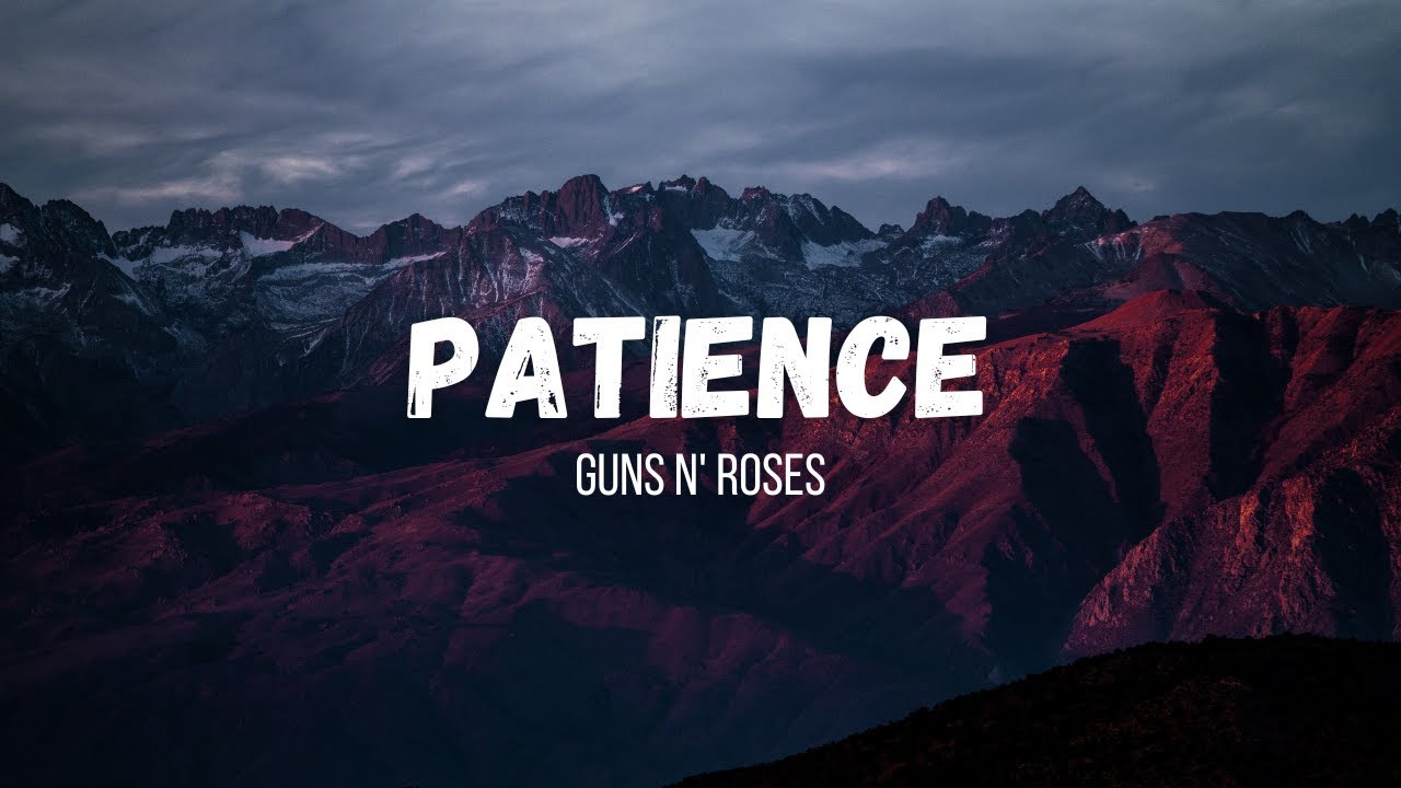 Guns N' Roses - Patience (instrumental w/ lyrics) - YouTube