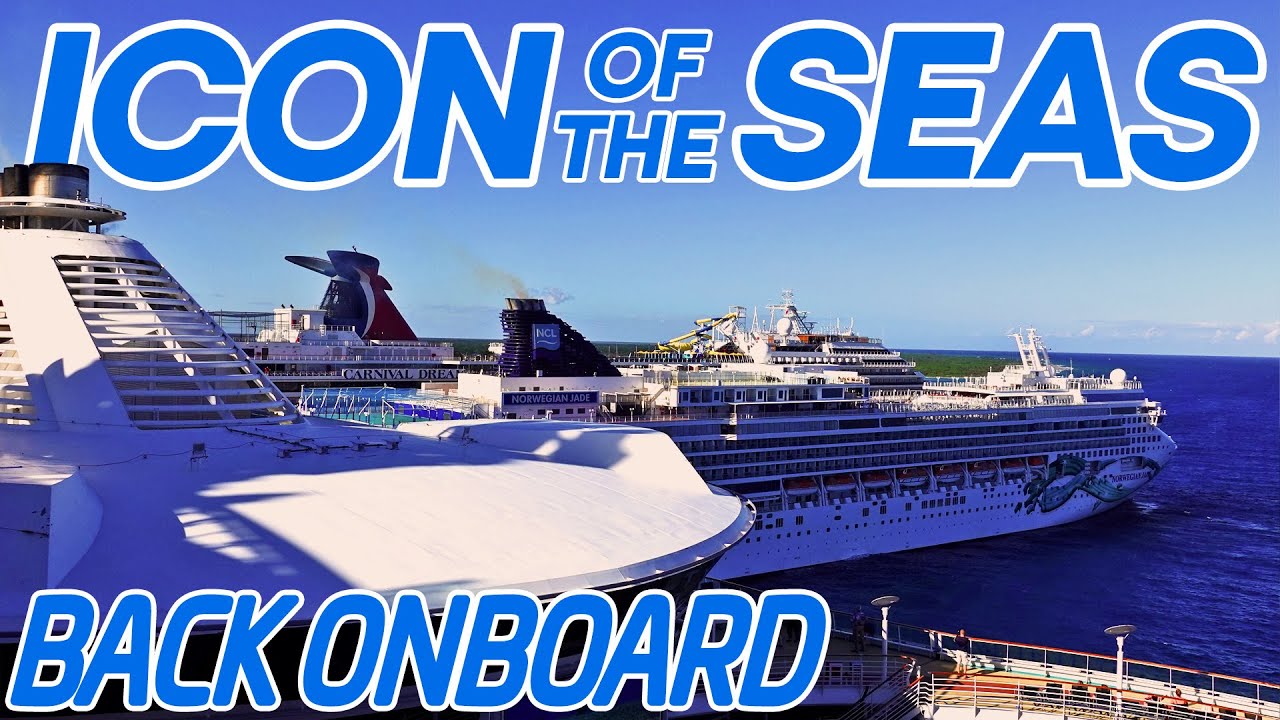 Back Onboard | Icon of the Seas Vlog | Ep. 11 - YouTube