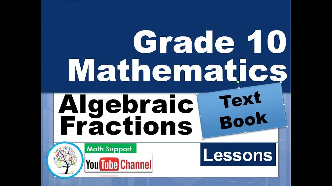 Grade 10 - Mathematics - Algebraic Fractions (English Medium) - YouTube