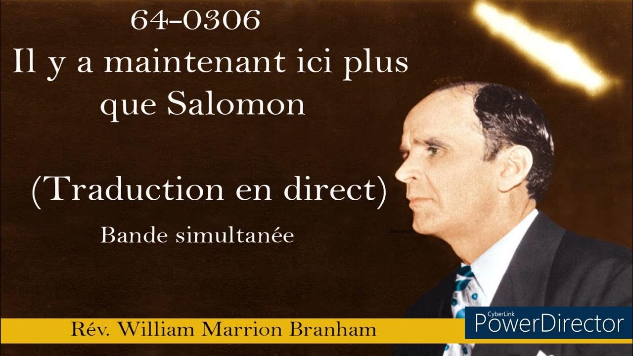 64-0306 - Il y a maintenant ici plus que Salomon. William Marrion Branham - YouTube