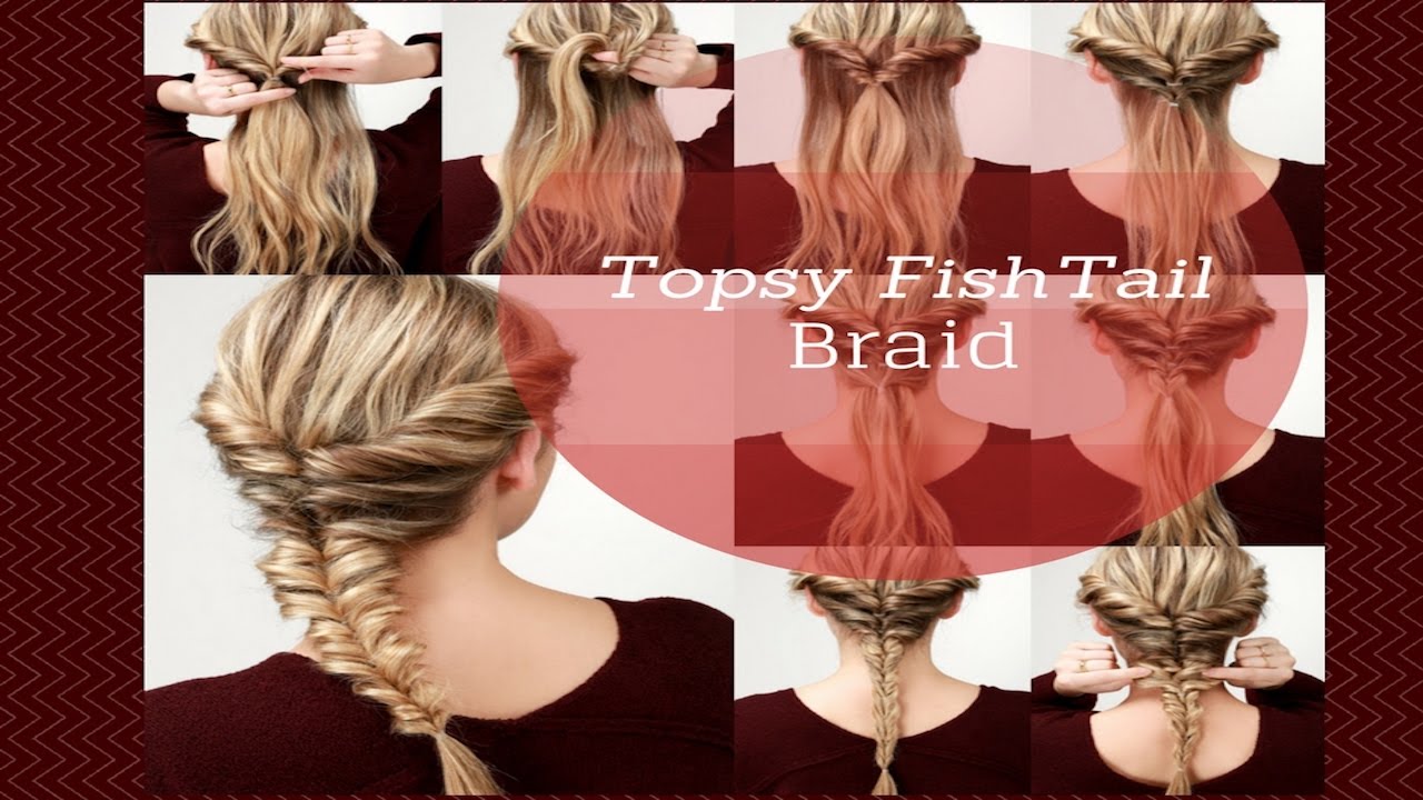 Topsy Fishtail Braid - YouTube
