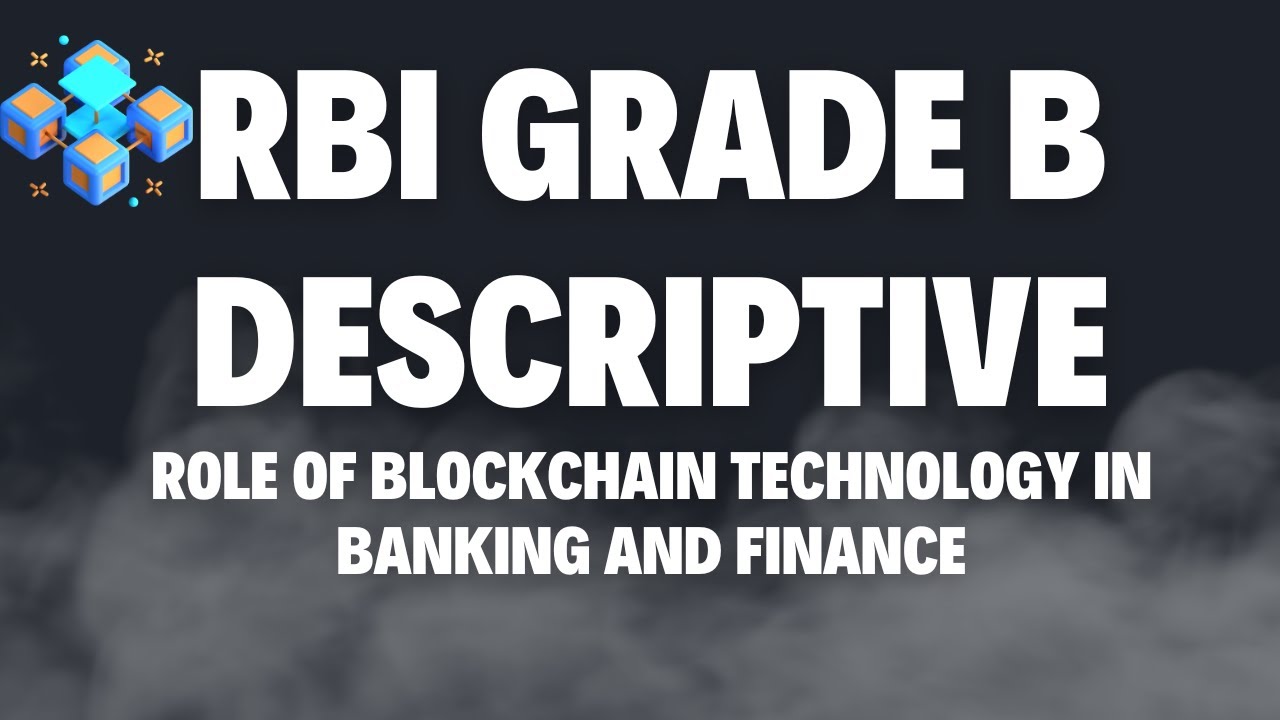 Role of Block Chain Technology in Banking & Finance - RBI Grade B ...
