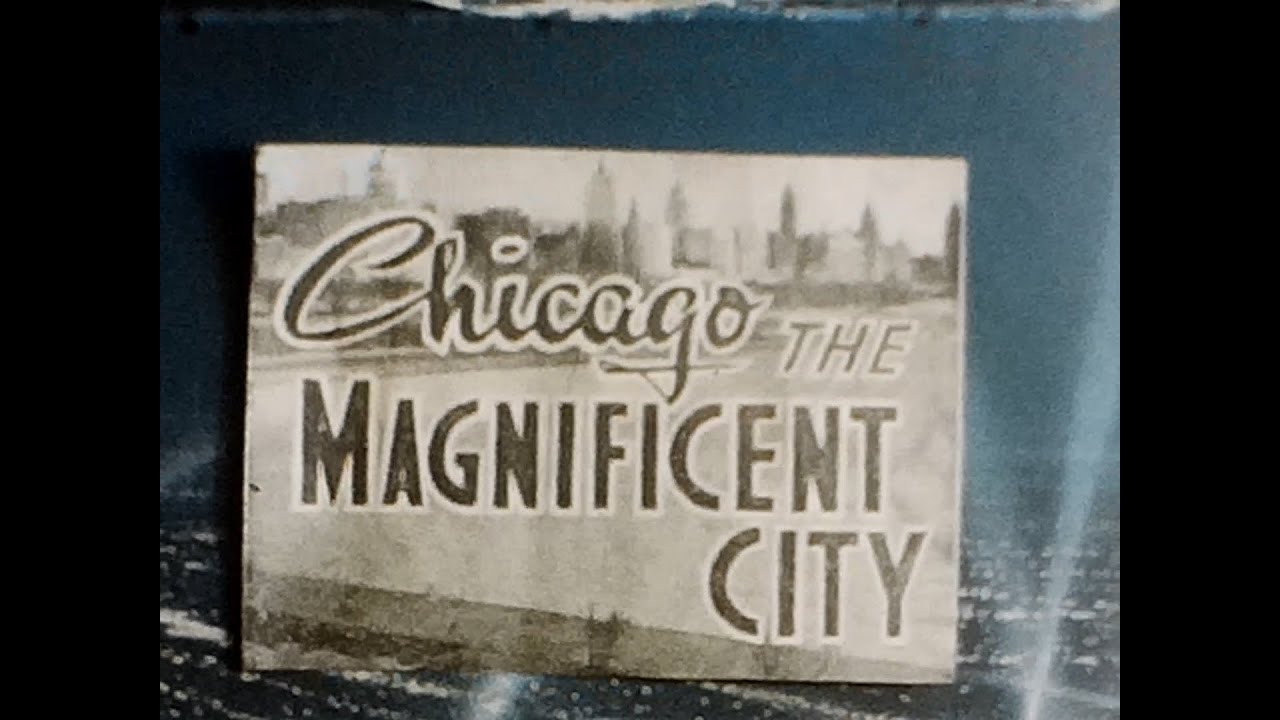 Chicago 1948 and 1955 - YouTube