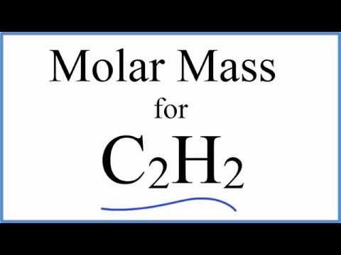 Molar Mass / Molecular Weight of C2H2: Ethyne (Acetylene) - YouTube