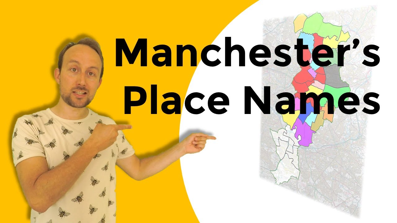 The Place Names of Manchester, UK - YouTube