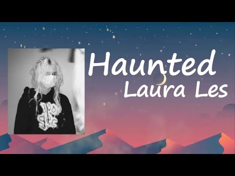 laura les - Haunted Lyrics - YouTube