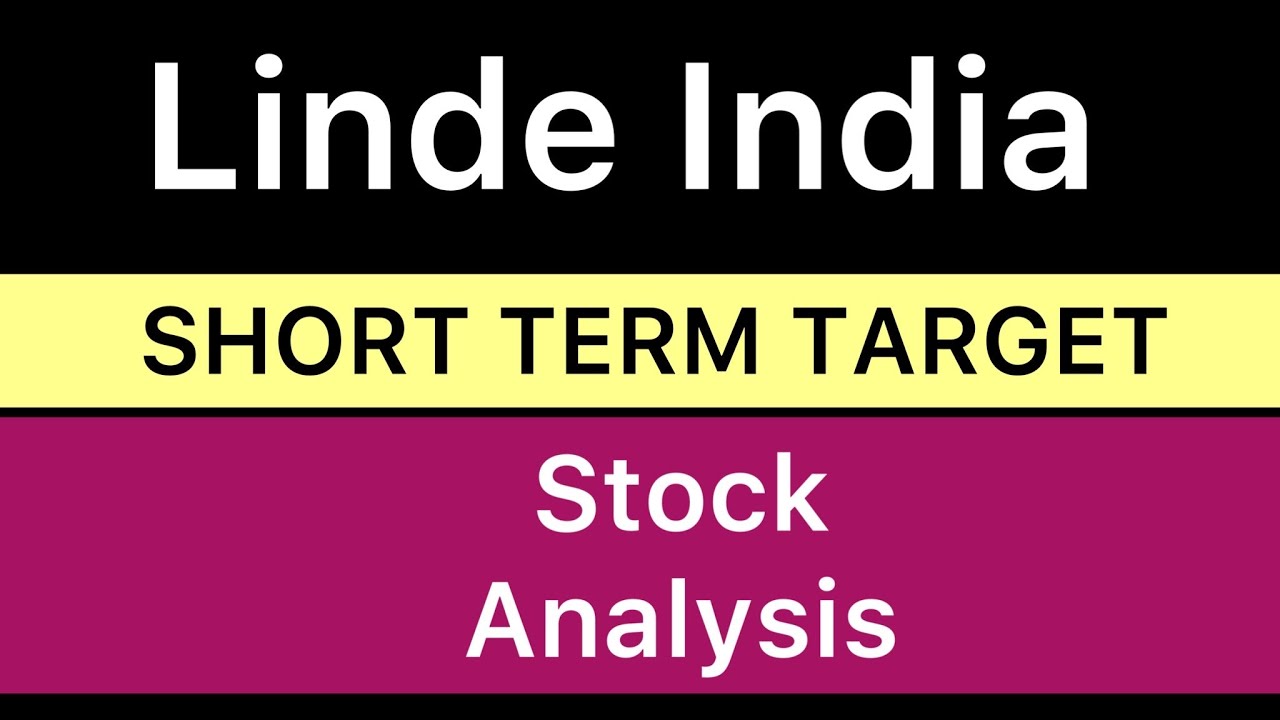 LINDE INDIA SHARE TARGET ANALYSIS 🌷 LINDE INDIA SHARE NEWS | LINDE ...