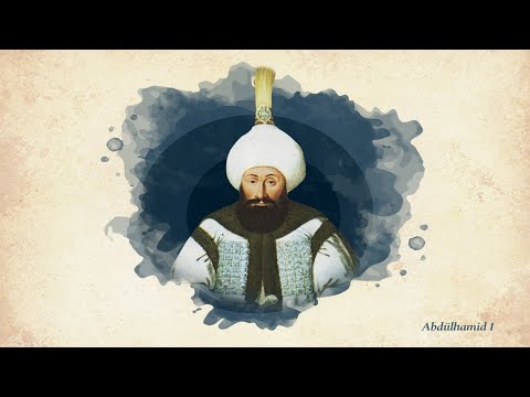 27. Osmanlı Padişahı : I. Abdülhamid ; Küçük Kaynarca'nın Gölgesi , Kırım'ı Kaybeden Reformcu Sultan