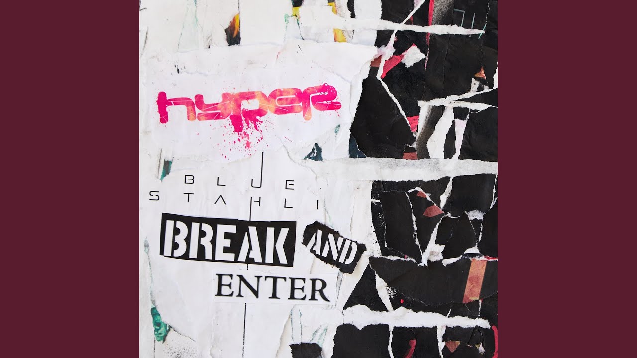 Break and Enter - YouTube Music