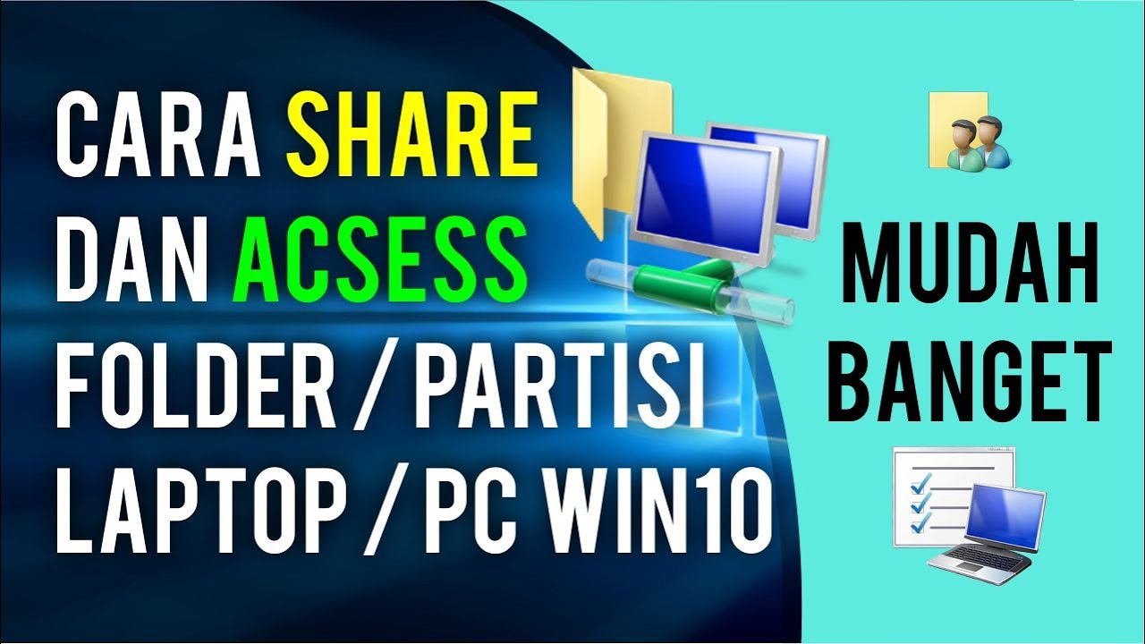 Cara Shared dan Access Folder atau Partisi Laptop/PC | Windows10 - YouTube